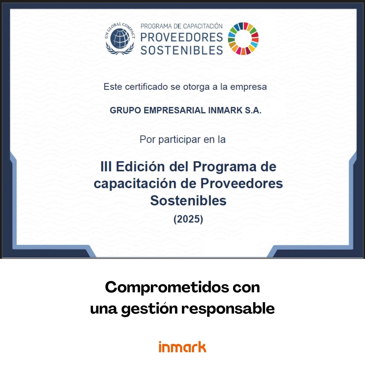 Comprometidos con una gestión responsable - Grupo Inmark